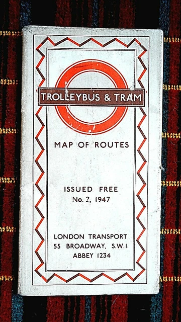 LONDON TRANSPORT TROLLEYBUS & TRAM MAP - No. 2 1947. 1047/2175E (No. 2 ...