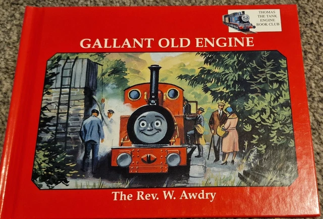 THOMAS THE TANK Engine Book Club "Gallant Old Engine" By The Rev. W ...