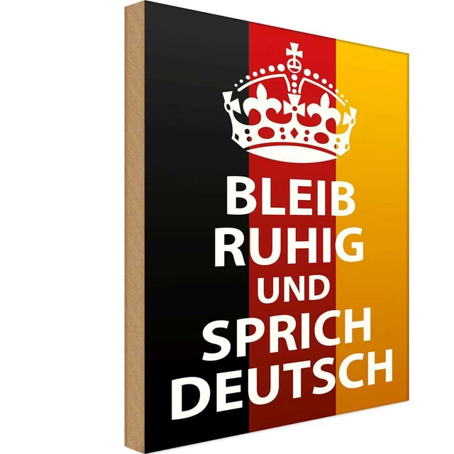 PANNEAU EN BOIS 40x30 cm bleib ruhig und sprich Deutsch Décoration ...