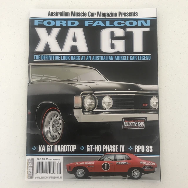 AUSTRALIAN MUSCLE CAR Magazine FORD FALCON XA GT MAGAZINE ! GTHO PHASE ...