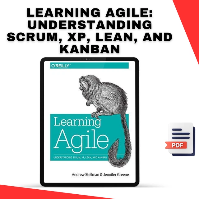 Learning Agile Understanding Scrum Xp Lean And Kanban By Andrew Pdf