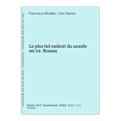 LE PLUS BEL endroit du monde est ici: Roman Miralles, Francesca und ...