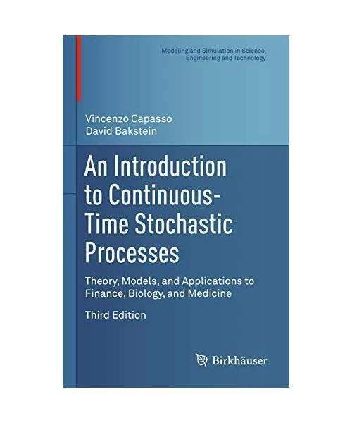 An Introduction To Continuous Time Stochastic Processes Theory Models And App Eur 45 24