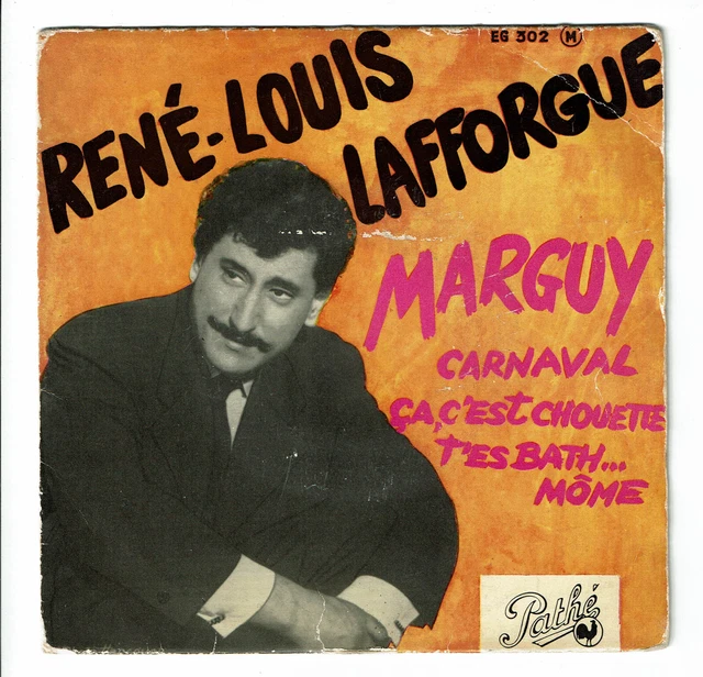 RENÉ-LOUIS LAFFORGUE VINYLE 45T MARGUY - C'EST CHOUETTE - CARNAVAL ...