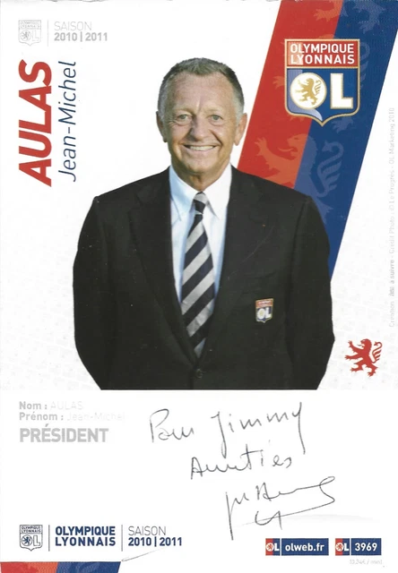FOOTBALL CP Jean Michel Aulas Olympique De Lyon 2010/11 Signature ...