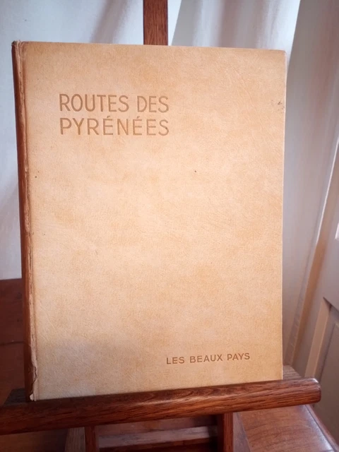 1952 - ROUTES DES PYRENEES - Paul GUITON - Reliure ROHNER - Benjamin ...