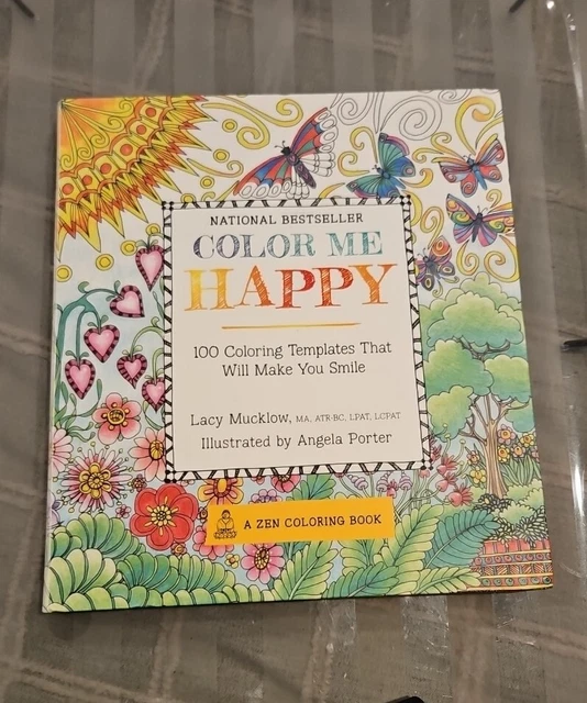 COLOR ME HAPPY: 100 Coloring Templates That Will Make You Smile BRAND ...