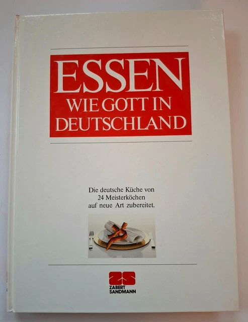 BUCH KOCHBUCH &ESSEN wie Gott in Deutschland" Zabert Sandmann Verlag ...