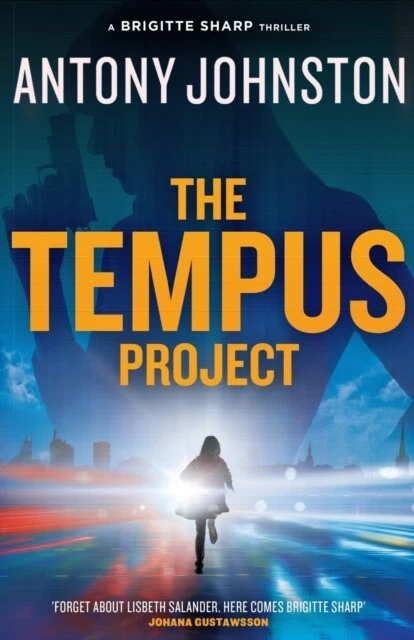 THE TEMPUS PROJECT: A Brigitte Sharp thriller by Antony Johnston Paperback Book £13.43 - PicClick UK