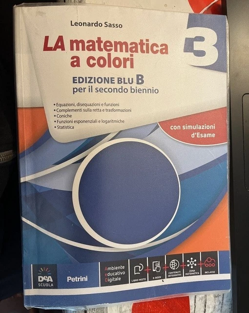 LA MATEMATICA A COLORI 3 edizione blu B per il secondo biennio come ...