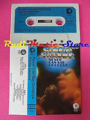 MC GLORIA GAYNOR Never can say goodbye 1975 MGM 3110 321 (*) no cd lp ...