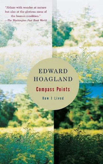 COMPASS POINTS: HOW I Lived by Edward Hoagland (English) Paperback Book ...