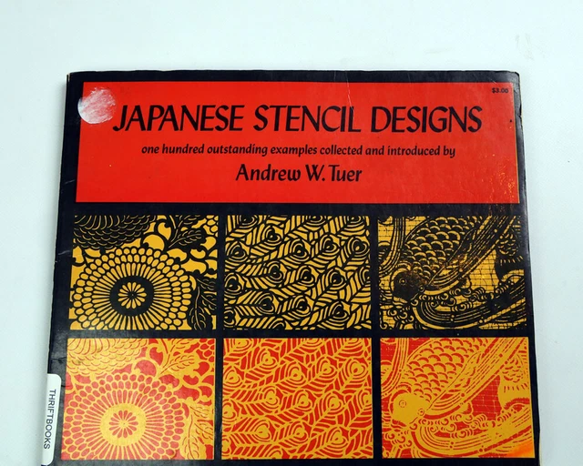 JAPANESE STENCIL DESIGNS:ONE Hundred Outstanding Examples by Andrew W ...