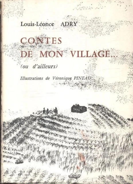 CONTES DE MON village - Louis-Léonce Adry - V2206706 EUR 14,49 ...