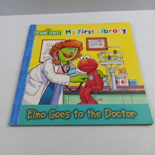 SESAME STREET ELMO Goes To The Doctor Book By Sarah Albee 21Cm X 21Cm ...
