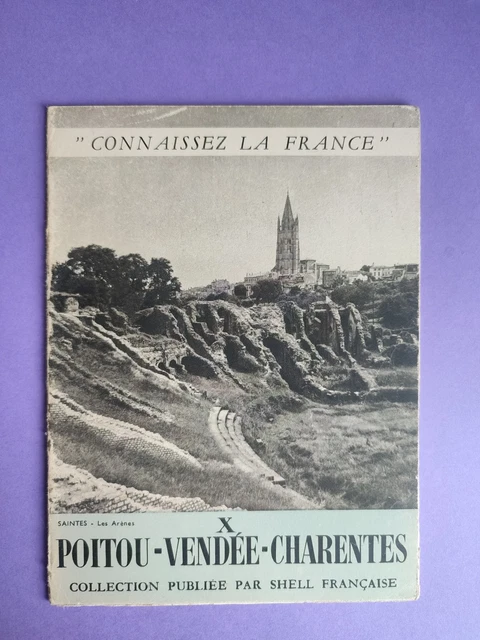 CONNAISSEZ LA FRANCE N°10 Poitou Vendée Charentes / Shell EUR 10,00 ...