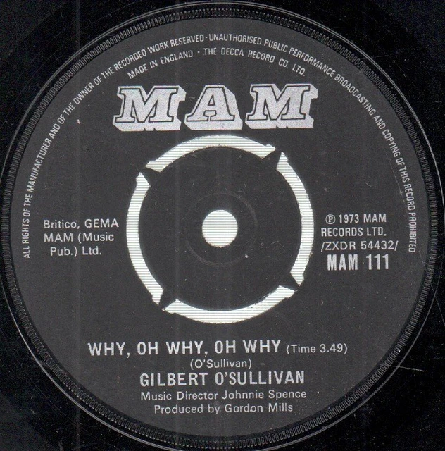 GILBERT O'SULLIVAN WHY Oh Why Oh Why 7" vinyle UK Mam 1973 4 broches ...