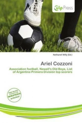 ARIEL COZZONI ASSOCIATION football, Newell's Old Boys, List of ...