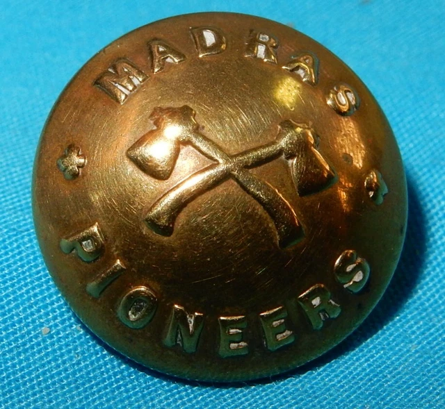 SCARCE INDIAN ARMY MADRAS PIONEERS INDIA UNIFORM BUTTON By GAUNT ...