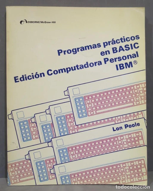 PROGRAMAS PRACTICOS EN Basic. Edicion Computadora Personal Ibm. P EUR ...