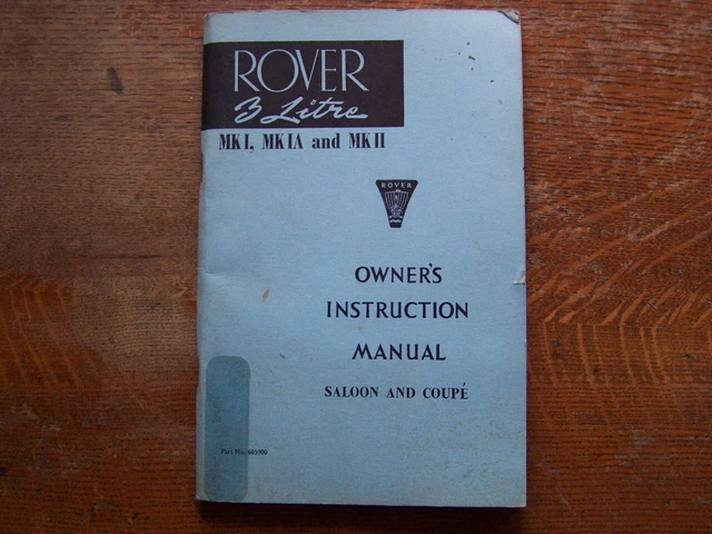 ROVER 3 LITRE Mk1/Mk1A/Mk2-Saloon & Coupe-Owners Instruction Manual ...