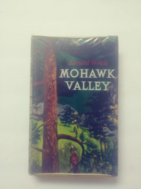 MOHAWK VALLEY BY Ronald Welch Illustrated by William Stobbs 1958 Oxford ...