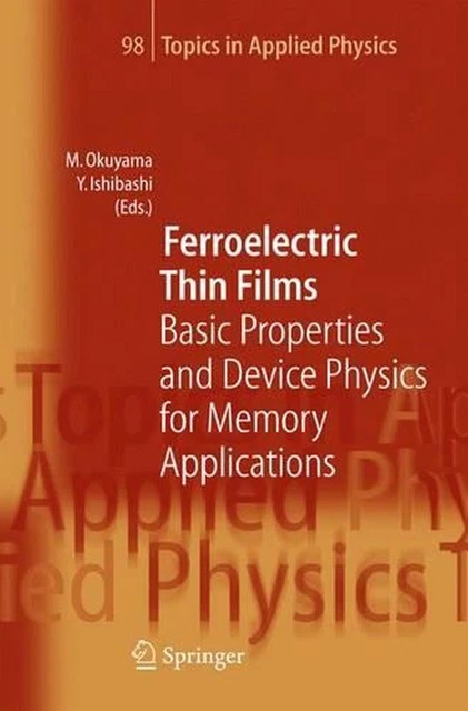 FERROELECTRIC THIN FILMS: Basic Properties and Device Physics for ...