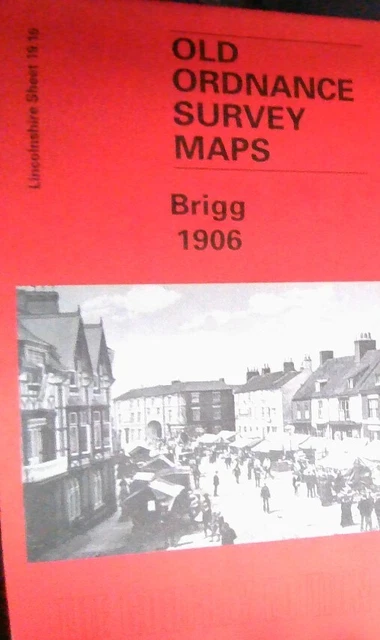 OLD ORDNANCE SURVEY MAP Brigg 1906: Lincolnshire Sheet 019.16 NEW EUR 7 ...