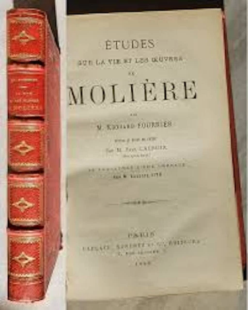 ETUDES SUR LA vie et les oeuvres de Molière Edouard Fournier 1885 EUR ...