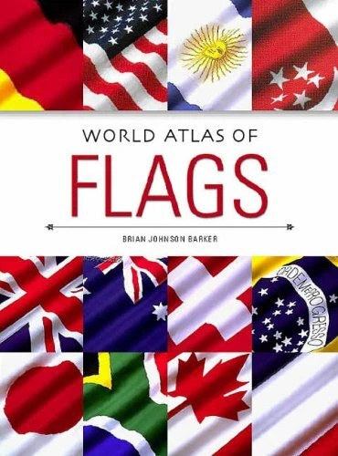 WORLD ATLAS OF Flags By Brian Johnson Barker, Whitney Smith EUR 6,01 ...