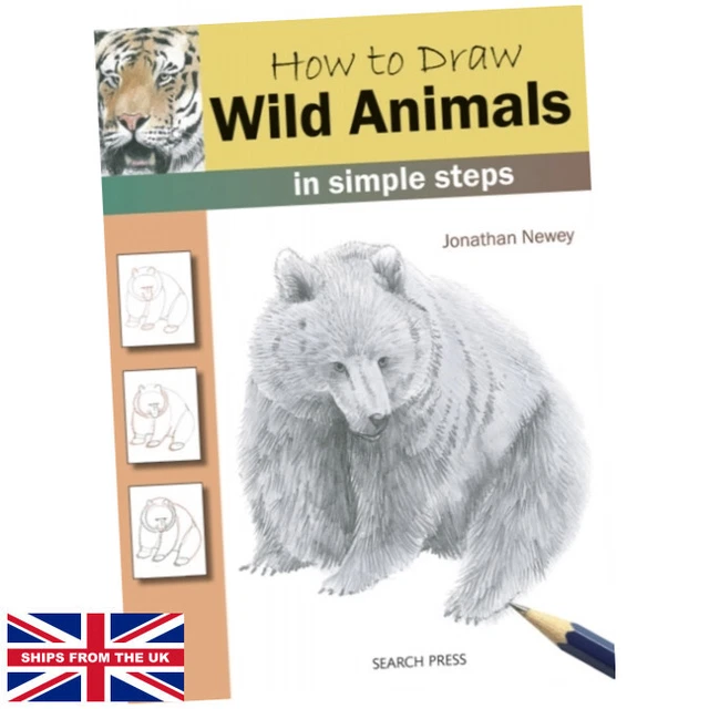 HOW TO DRAW: Wild Animals : In Simple Steps - Jonathan Newey (2010 ...