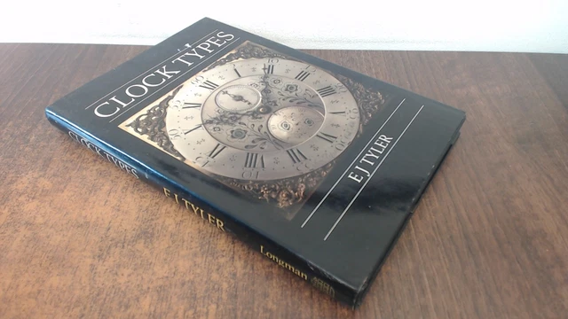 CLOCK TYPES, TYLER, E.J., Prentice Hall Press, 1982, Hardcover £7.24 ...