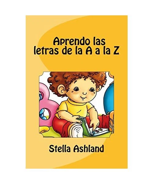 APRENDO LAS LETRAS de la A a la Z, Ashland, Stella M EUR 9,38 - PicClick FR