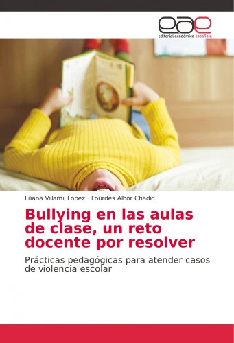BULLYING EN LAS aulas de clase, un reto docente por resolver [Spanish ...