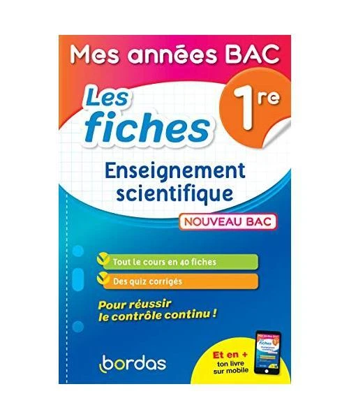 MES ANNÉES BAC - les fiches Enseignement scientifique 1re, Cantoni ...