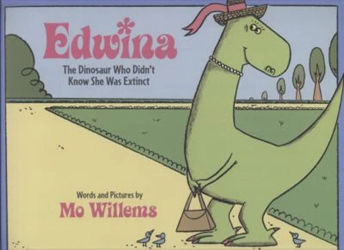 EDWINA, THE DINOSAUR Who Didn'T Know She Était Extinct Livre de Poche ...