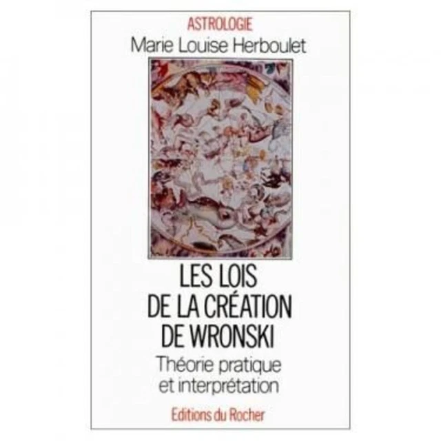 LES LOIS DE la création de Wronski appliquées à l'astrologie - théorie ...
