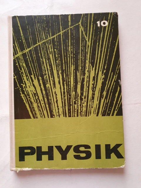 PHYSIK KLASSE 10 Lehrbuch Oberschule DDR 1965 EUR 19,95 - PicClick DE