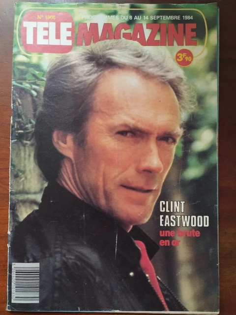 TÉLÉ MAGAZINE 8/09/1984; Clint Eastwood/ Dieuleveult/ Jane Fonda/ James ...
