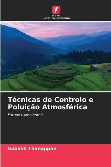 TCNICAS DE CONTROLO e Poluio Atmosfrica by Subash Thanappan Paperback Book EUR 68,81 - PicClick FR