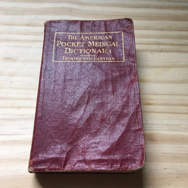 THE AMERICAN POCKET Medical Dictionary Thirteenth Edition Revised ...