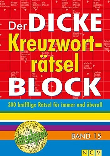 . DER DICKE Kreuzworträtsel-Block Band 15: Mehr als 300 knifflige ...