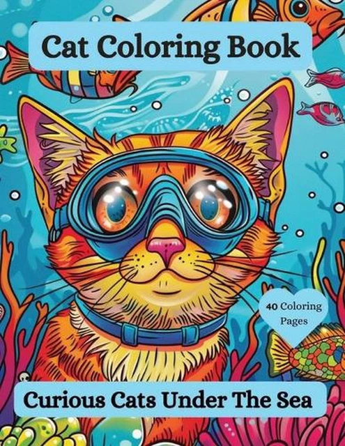 Cat Coloring Book Curious Cats Under The Sea