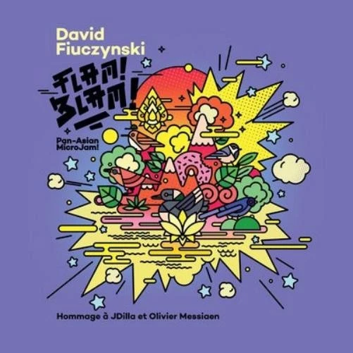 DAVID FIUCZYNSKI FLAM! Blam! Pan-Asian Microjam! (CD) Album EUR 25,21 ...