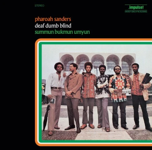 SUMMUM BUKMUN UMYUN - Deaf Dumb Blind by Pharoah Sanders [VINYL] $77.96 ...
