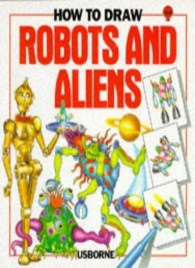 HOW TO DRAW Robots and Aliens (Young Artist)-Janet Cook, Judy Tatchell ...