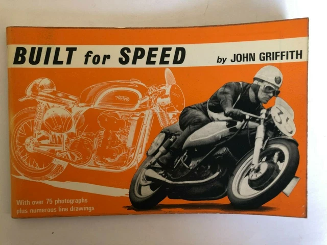 BUILT FOR SPEED Booklet Classic Motorcycles J Griffith 1962 £14.95 ...