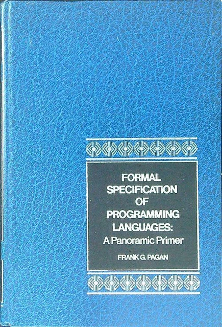 FORMAL SPECIFICATION OF Programming Languages Pagan Frank G. Prentice ...