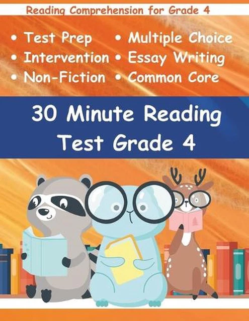 30 MINUTE READING Test Grade 4: Reading Comprehension for 4th Grade by ...