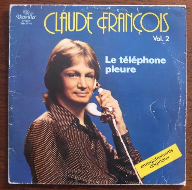 DISQUE VINYLE 33 Tours Claude Francois Le Telephone Pleure Volume 2 EUR ...